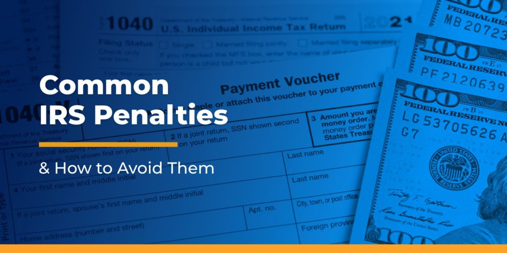Common IRS Penalties & How to Avoid Them | Optima Tax Relief