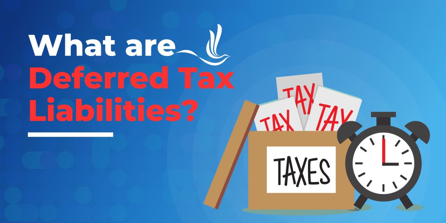 What are Deferred Tax Liabilities? | Optima Tax Relief