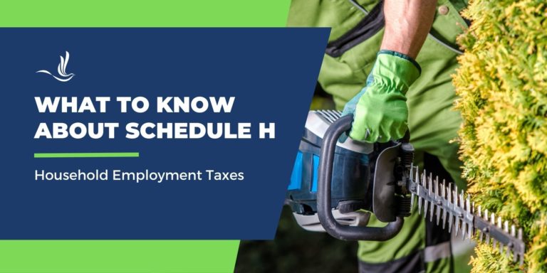 What to Know About Schedule H: Household Employment Taxes | Optima Tax ...
