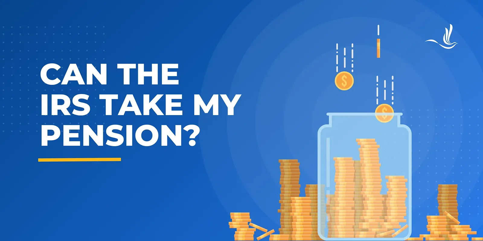 Can the IRS Take My Pension? | Optima Tax Relief