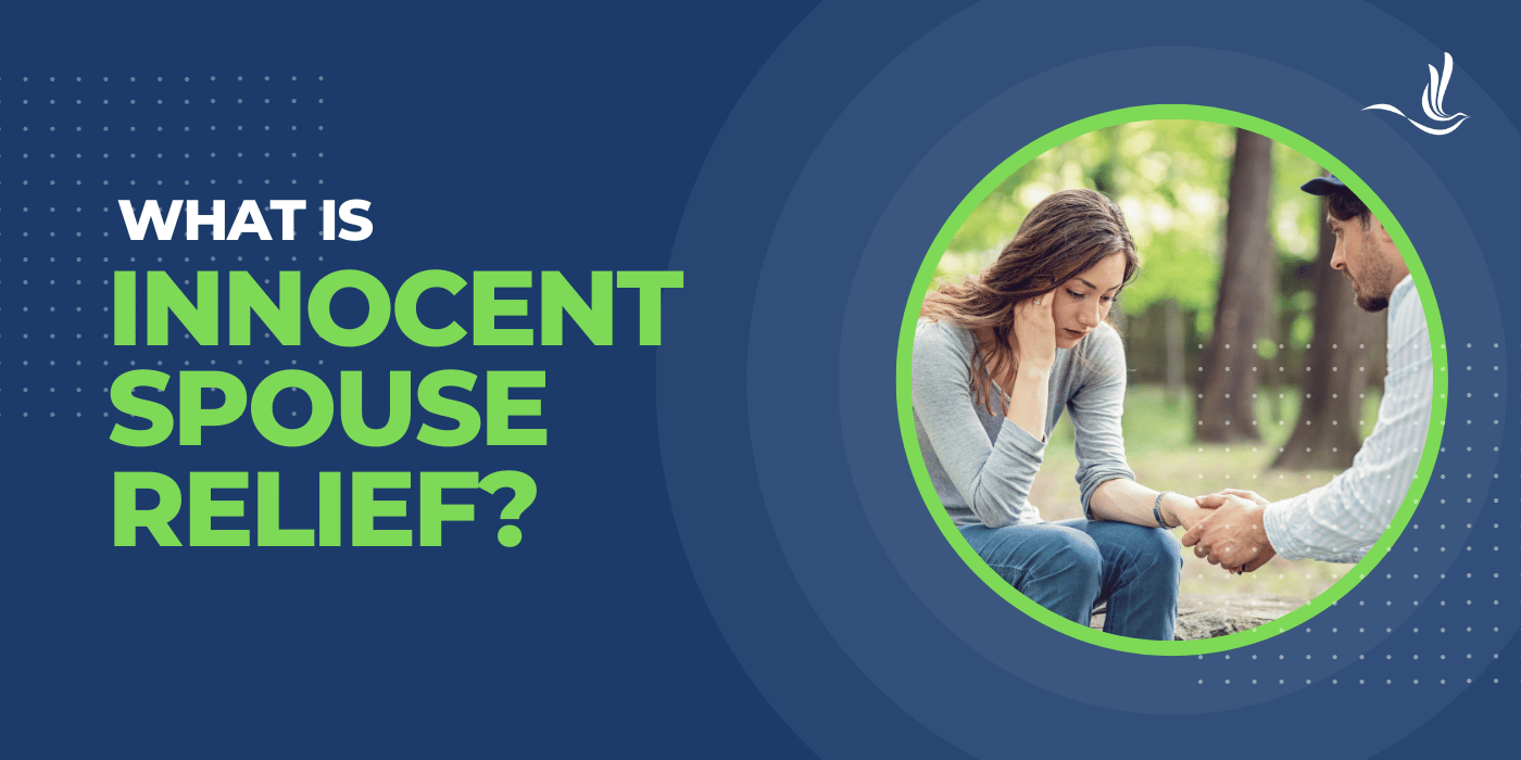 What is Innocent Spouse Relief? | Optima Tax Relief