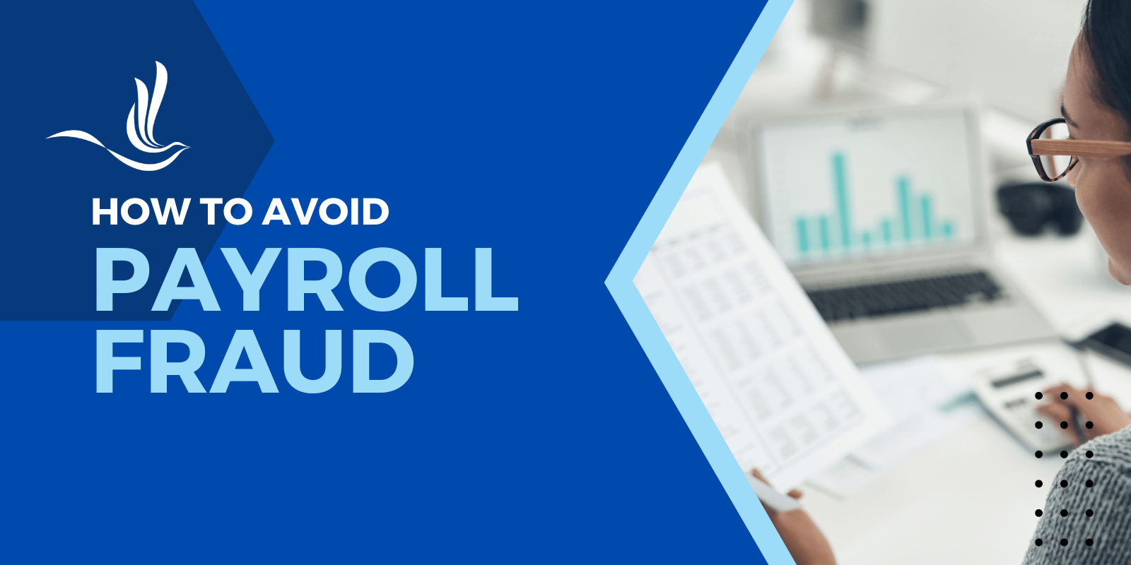 How to Avoid Payroll Fraud | Optima Tax Relief